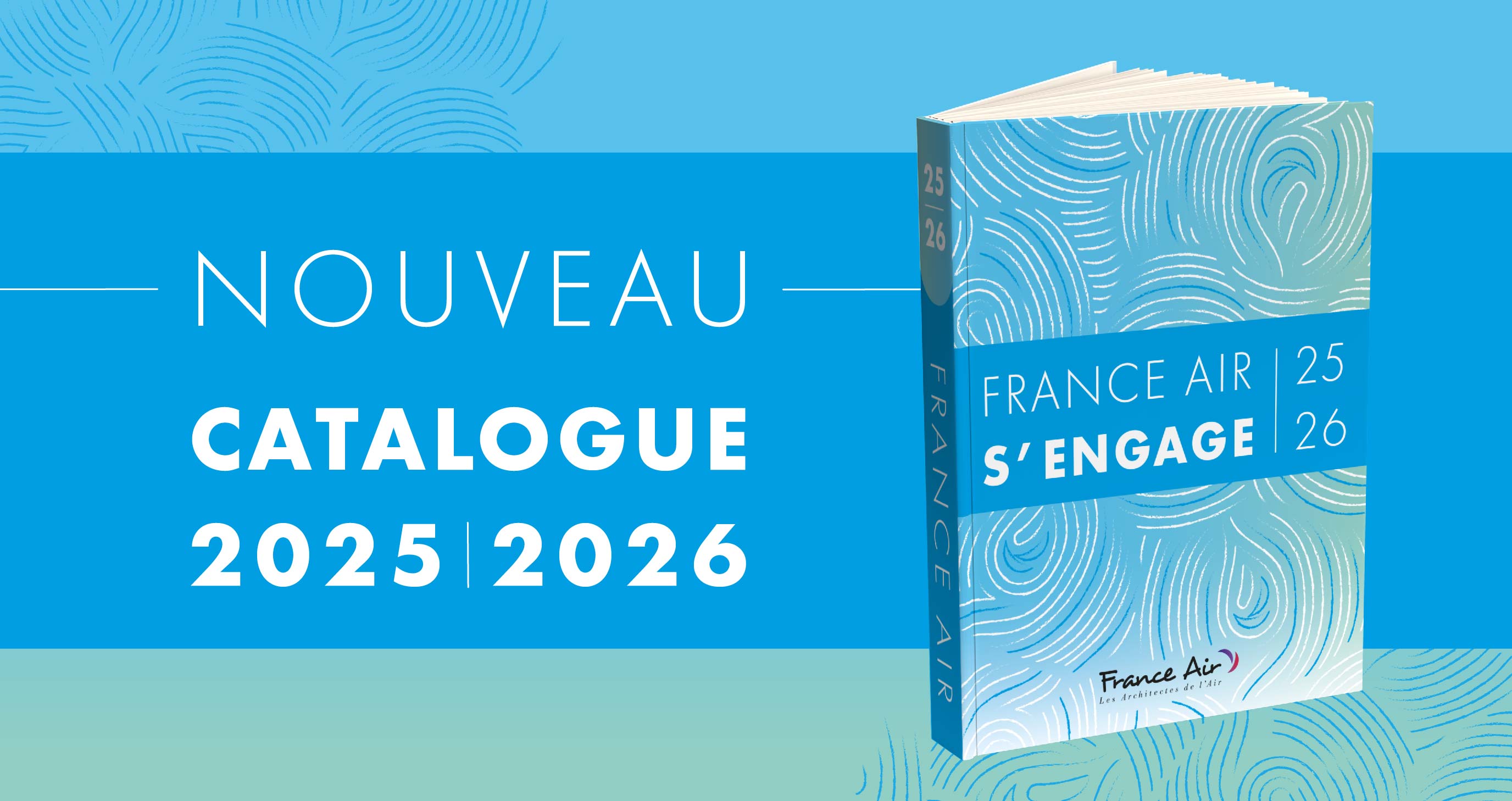 D couvrez Le Nouveau Catalogue 2025 France Air D couvrez Le Nouveau Catalogue 2025 France Air